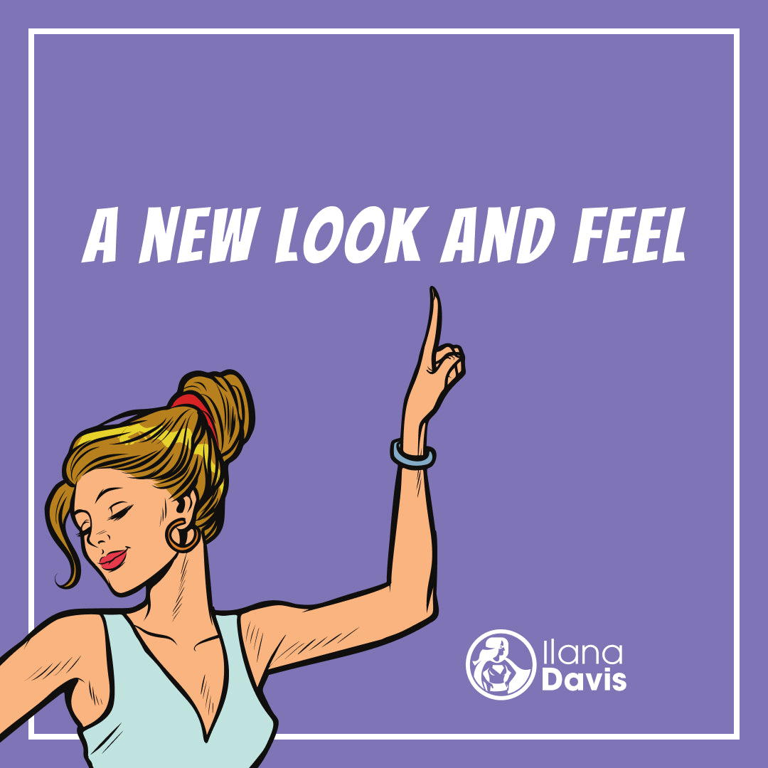 A new look and feel – Ilana Davis