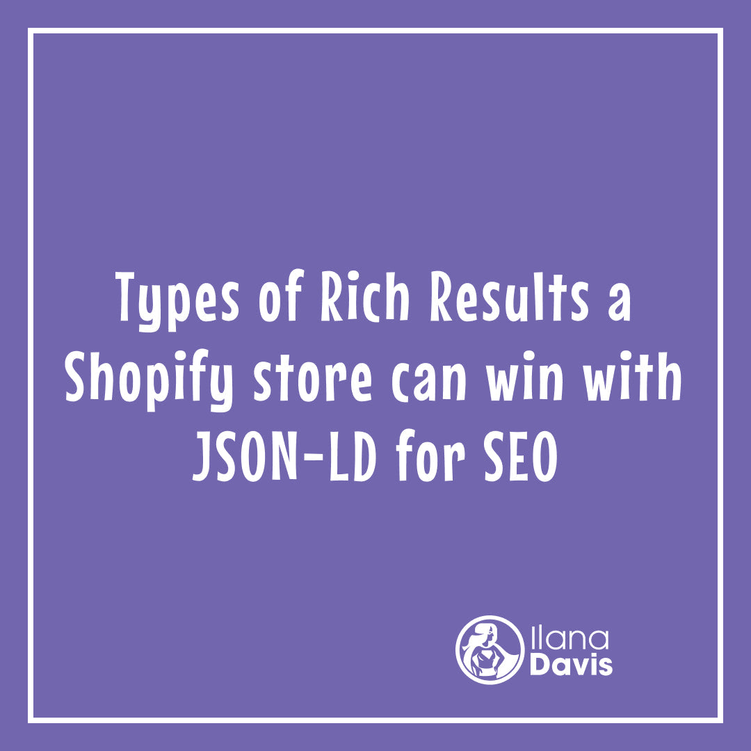 Types of Rich Results a Shopify store can win with JSON-LD for SEO ...